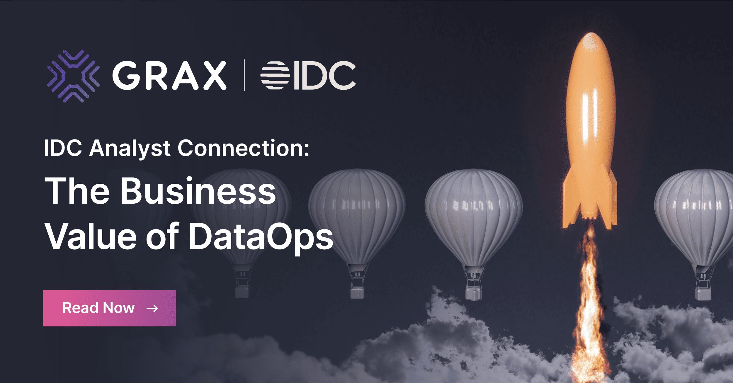 The Business Value of DataOps - IDC Analyst Connection | Report | GRAX